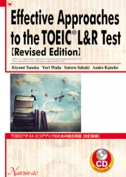 Effective Approaches to the TOEIC L&R Test [Revised Edition] | 南雲堂 NAN ...